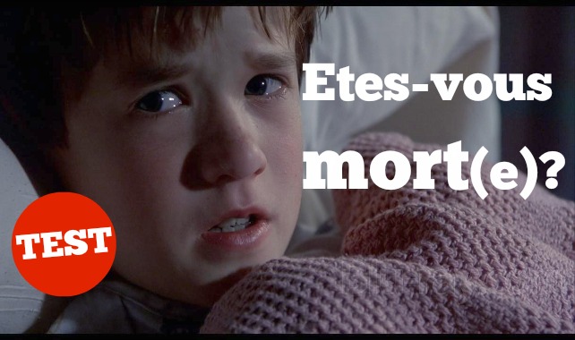 Etes-vous mort(e)