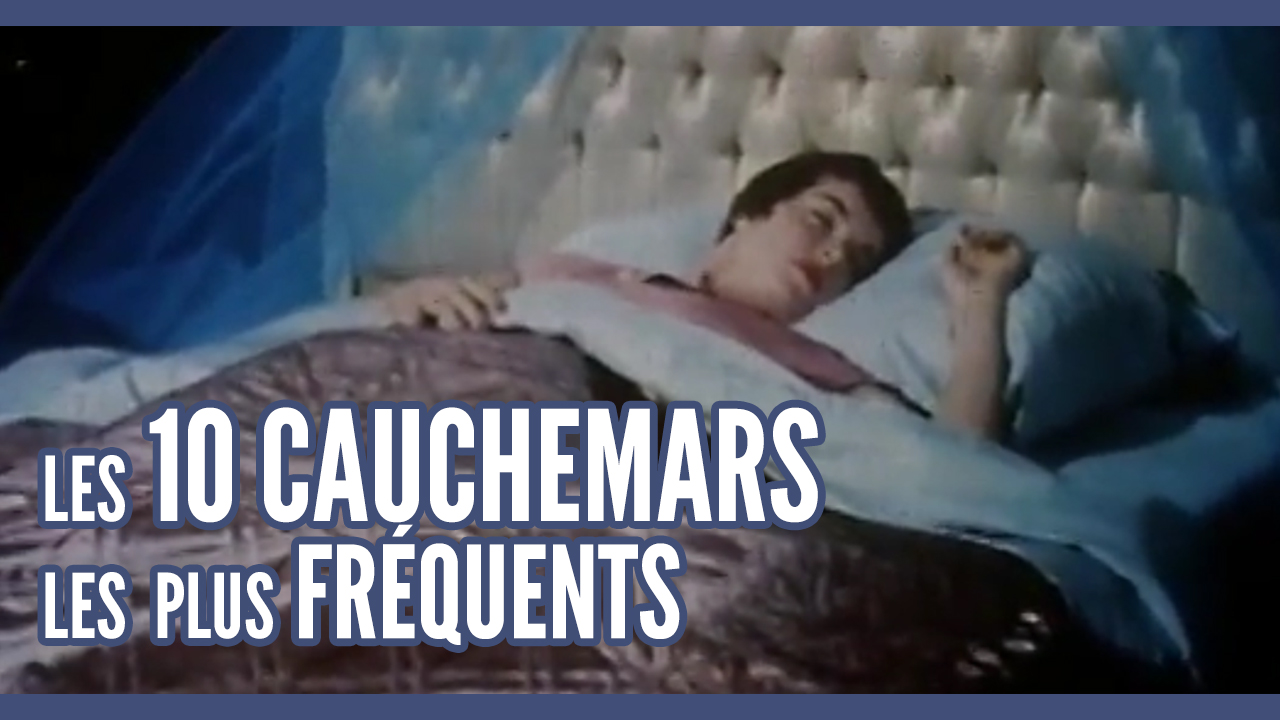 Top 10 des cauchemars les plus fréquents et ce qu’ils signifient