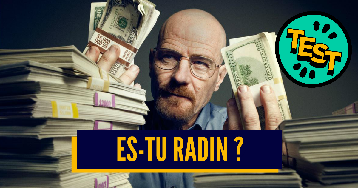 Es-tu un gros radin