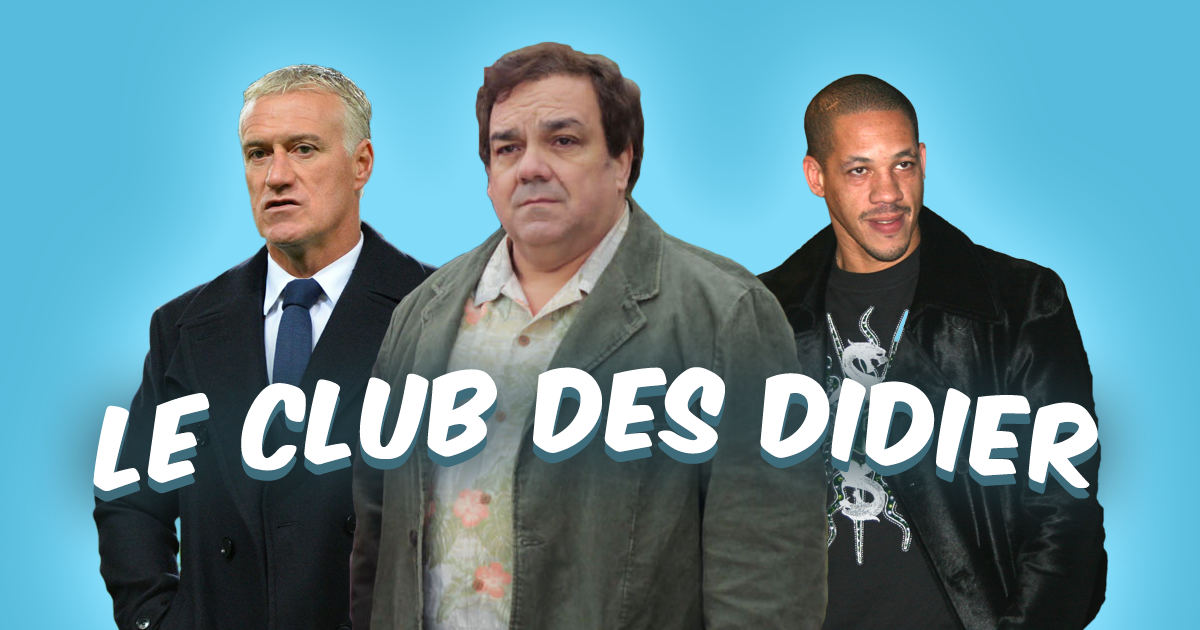 Top 10 des meilleurs Didier, un prénom qui envoie du lourd