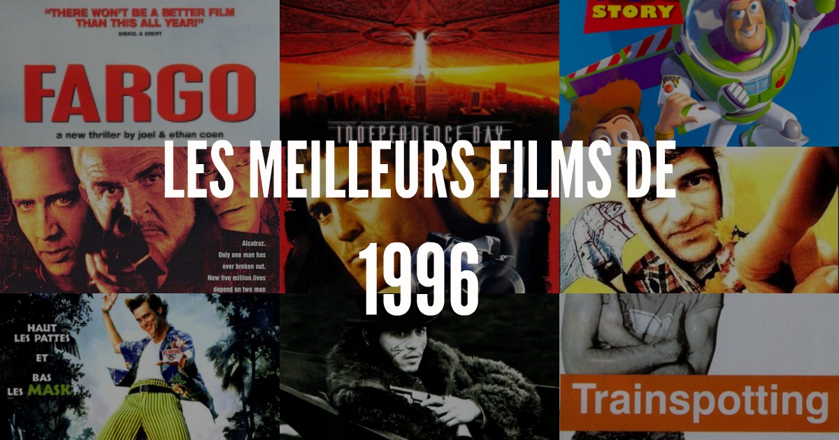 Top 20 des meilleurs films sortis en 1996, ceux qui fêtent leurs 20 ans ...