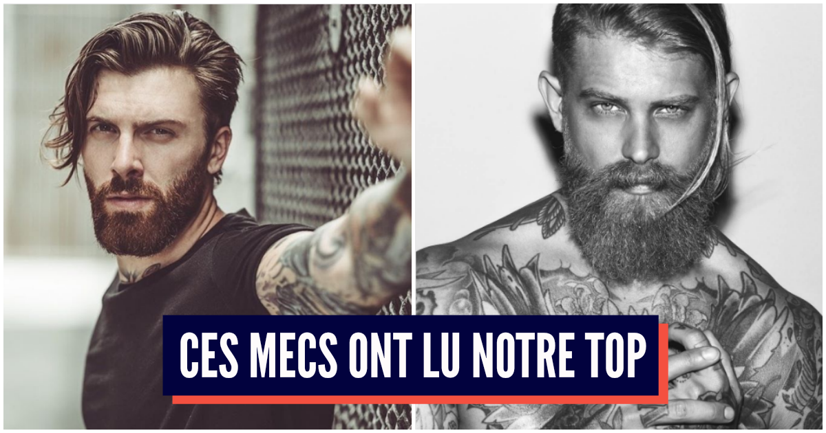 Top 10 des petits conseils pour bien obtenir et entretenir votre barbe