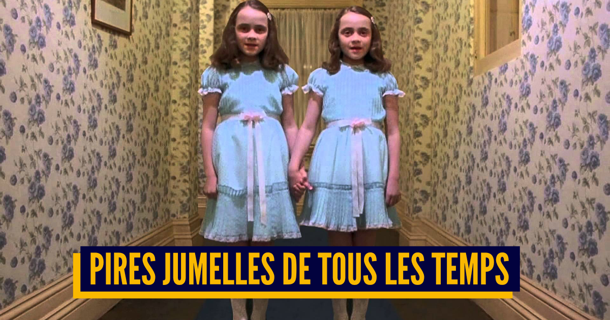 Top 8 des paires de jumeaux les plus flippantes du cinéma, l’horreur en ...