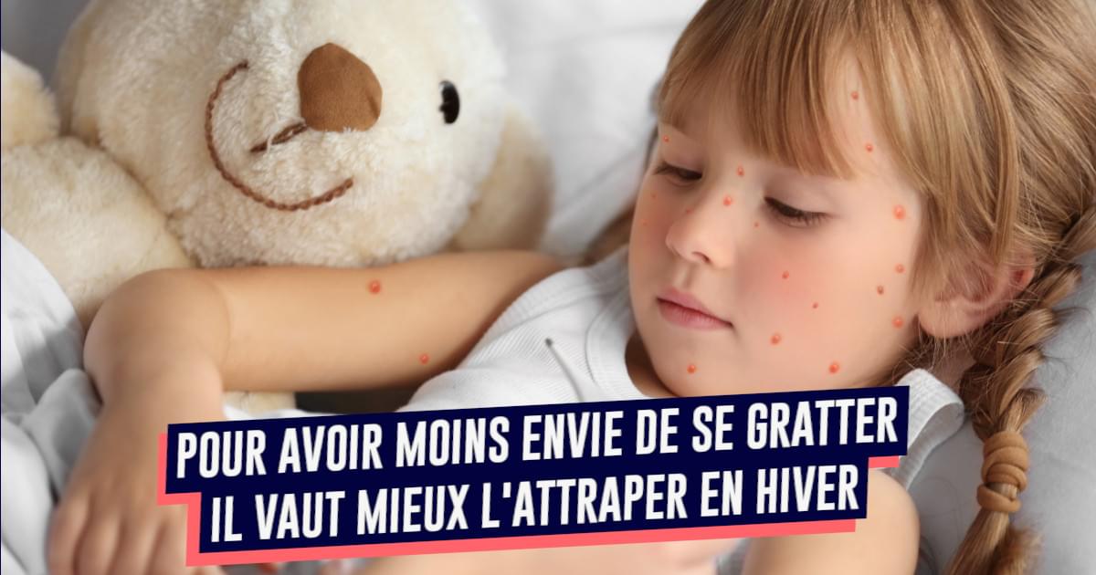 Top 12 des choses à savoir sur la varicelle, meeeeeeeeeerde ça ...