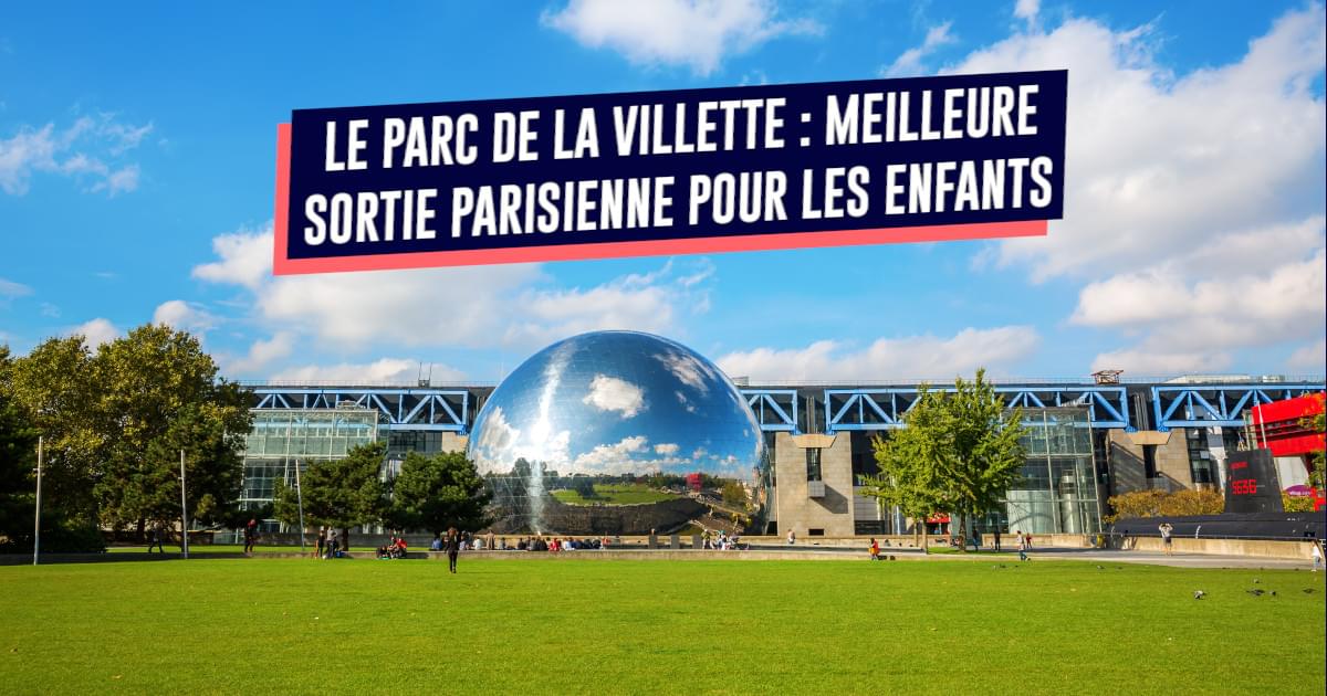 Top 12 des endroits où squatter à Paris avec un enfant quand il fait beau