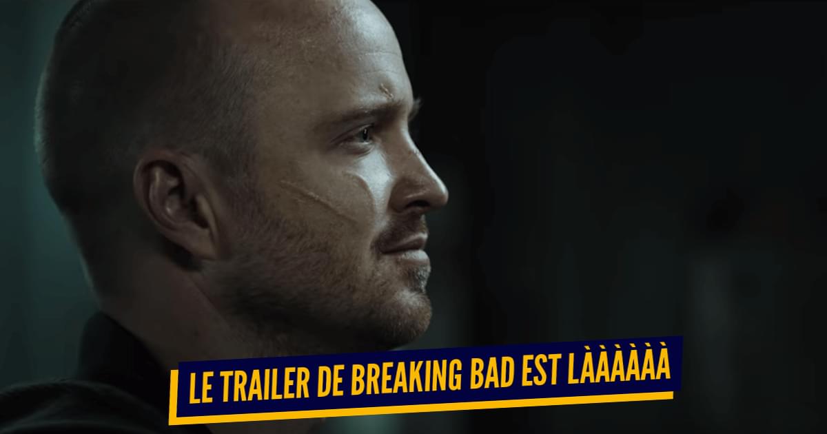 Le trailer du film Breaking Bad est sorti et il envoie du lourd