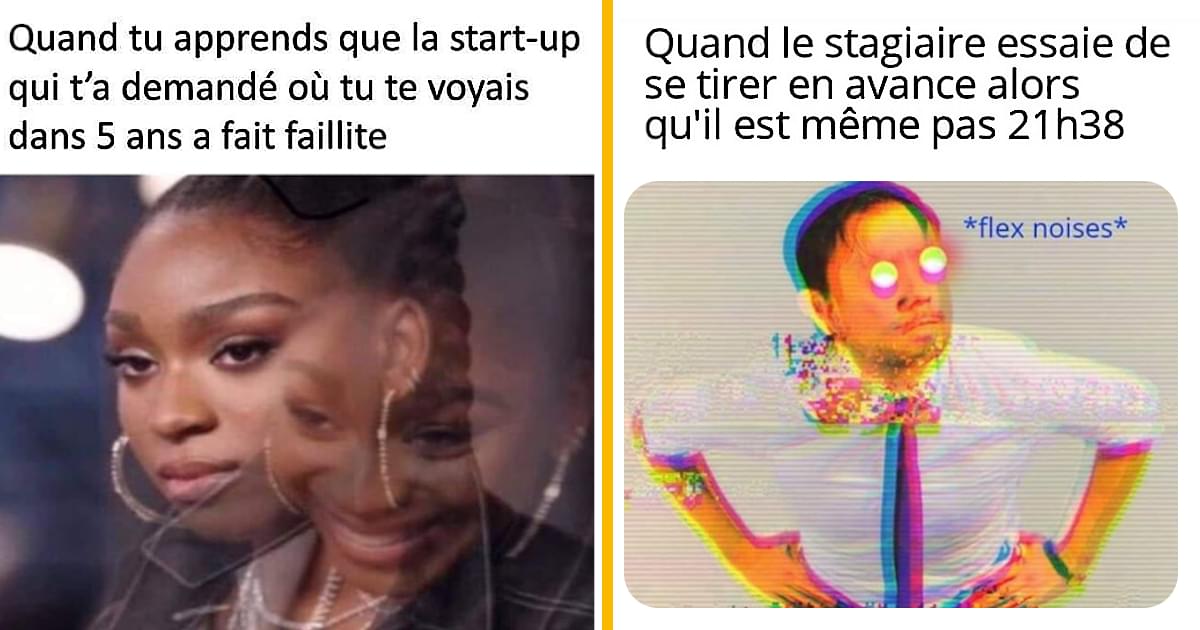 Top 15 des memes drôles sur le monde du travail, par Neurchi de flex