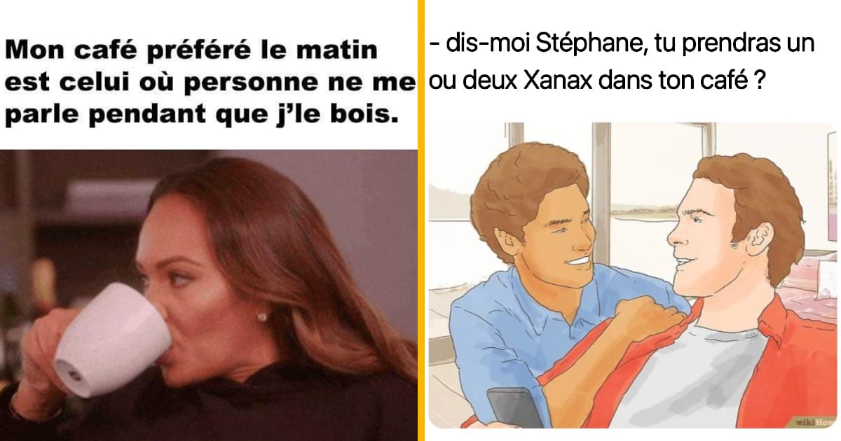Top 20 des memes les plus drôles sur le café, pour te réveiller en douceur