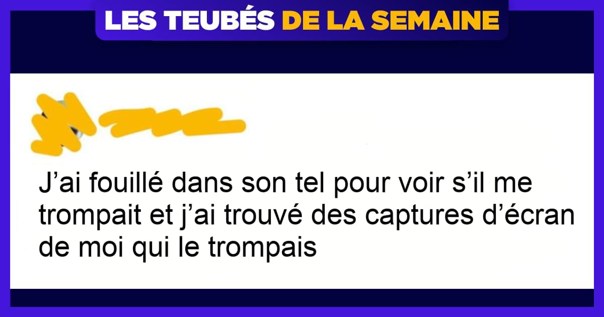 Top 10 des gens les plus teubés de la semaine, épisode 158