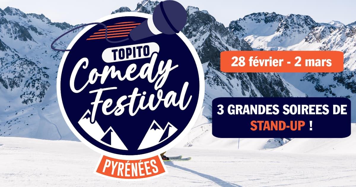 Viens te marrer au 1er Topito Comedy Festival dans les Pyrénées