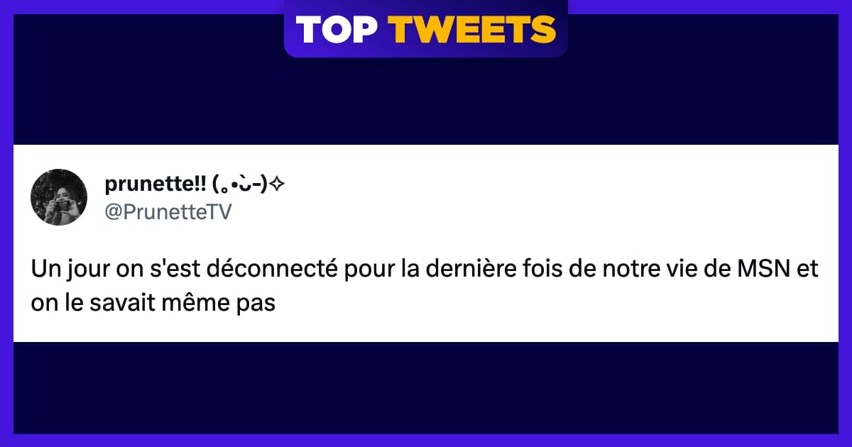Top 15 des meilleurs tweets sur MSN, dix ans déjà…