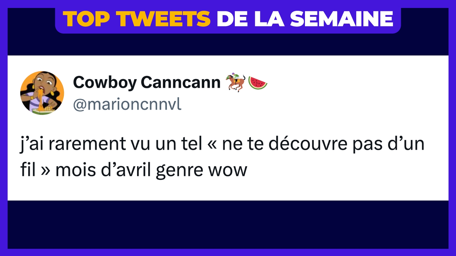 Top 30+ des meilleurs tweets de la semaine #539